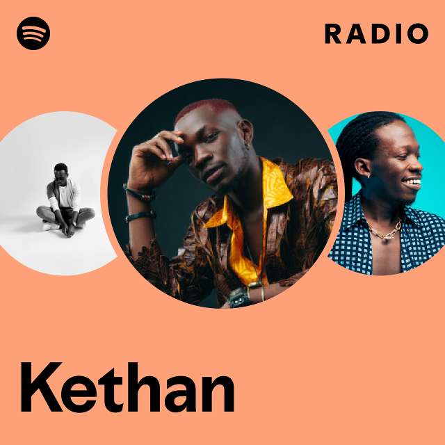 Kethan Radio - playlist by Spotify | Spotify