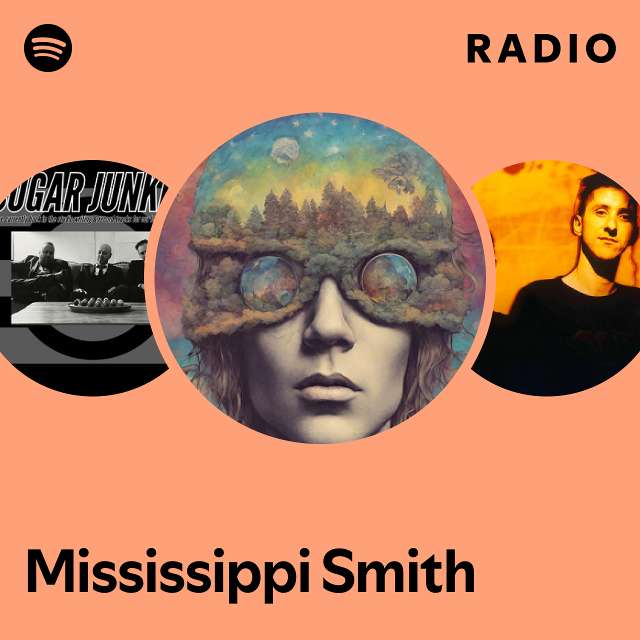 Mississippi Smith Radio - playlist by Spotify | Spotify