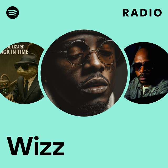 Wizz Radio - playlist by Spotify | Spotify
