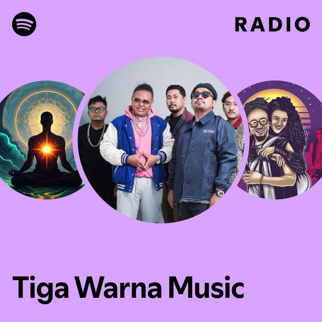 Tiga Warna Music Radio - playlist by Spotify | Spotify
