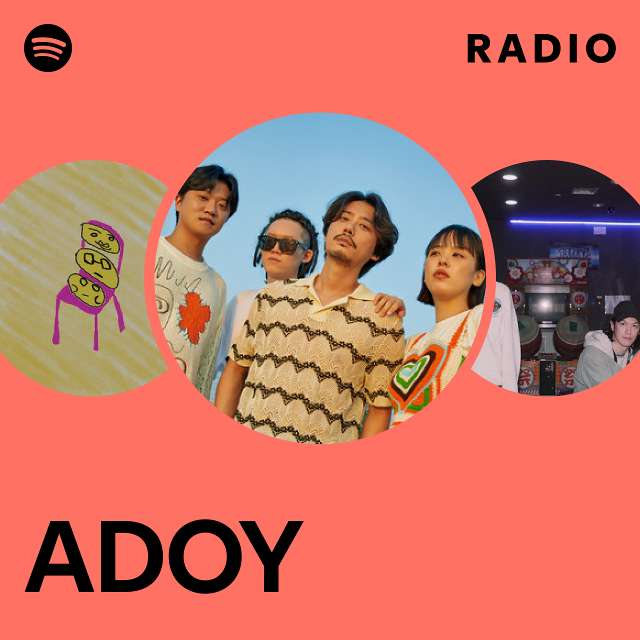 ADOY Radio - playlist by Spotify | Spotify