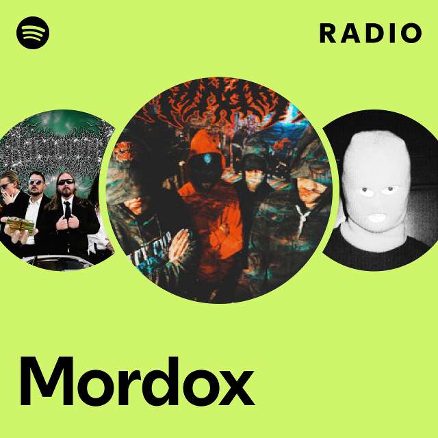Mordox Radio - playlist by Spotify | Spotify