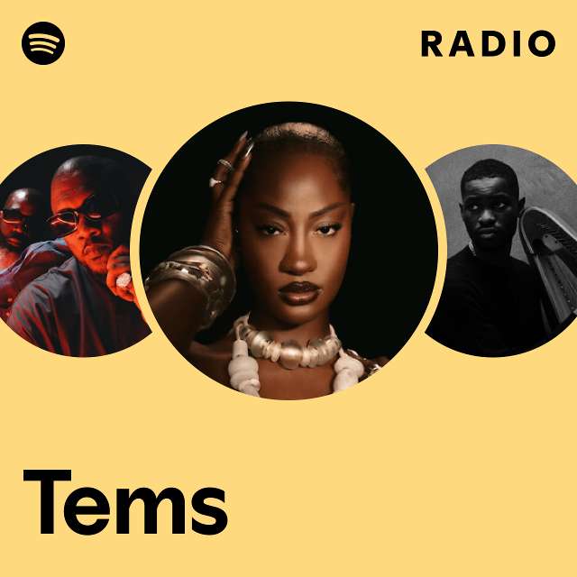 Tems Radio - playlist by Spotify | Spotify