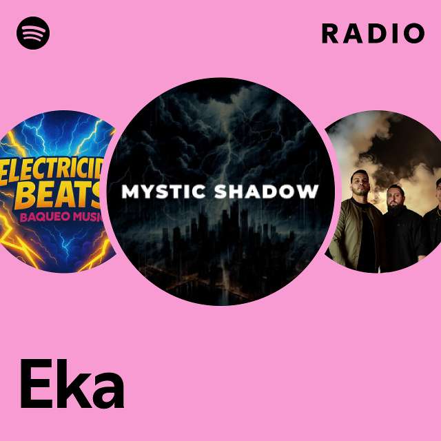 Eka Radio - playlist by Spotify | Spotify