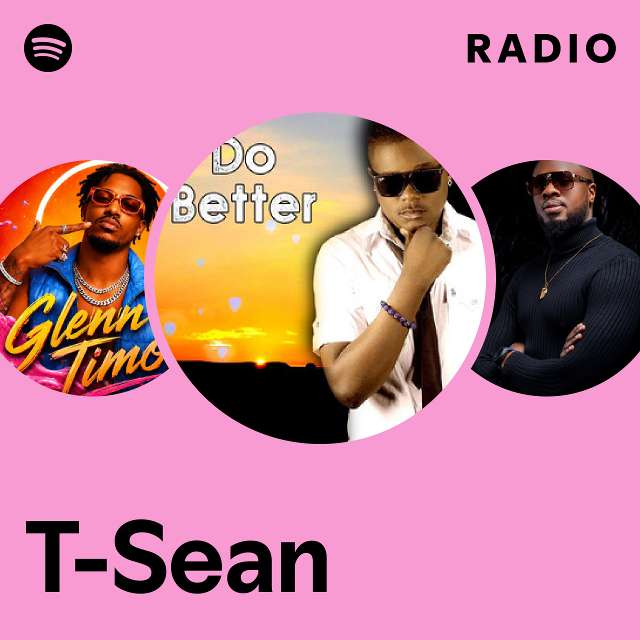 T-Sean Radio - playlist by Spotify | Spotify