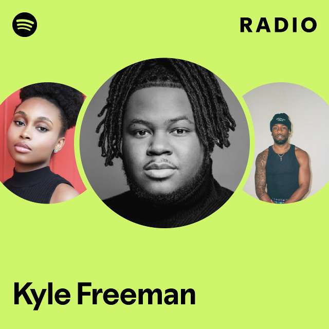 Kyle Freeman Radio - playlist by Spotify | Spotify