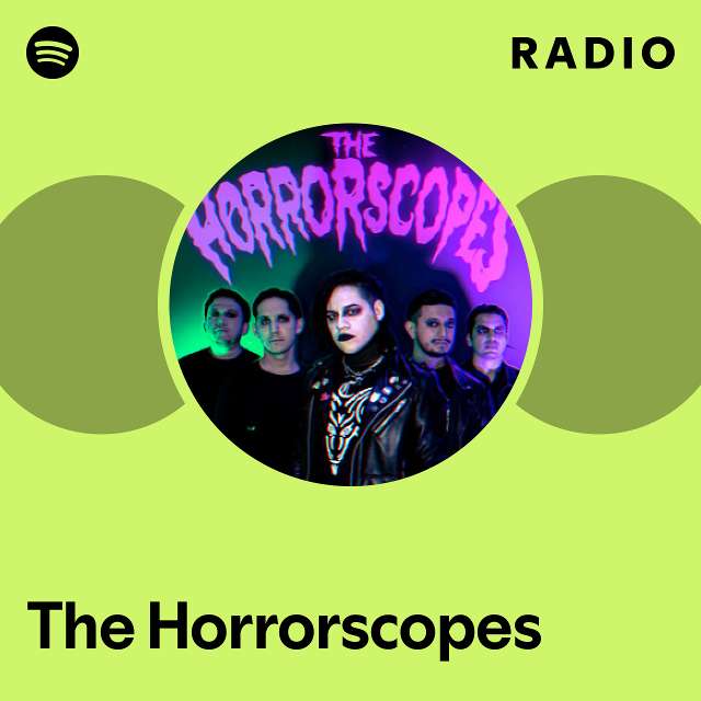 The Horrorscopes Radio - playlist by Spotify | Spotify