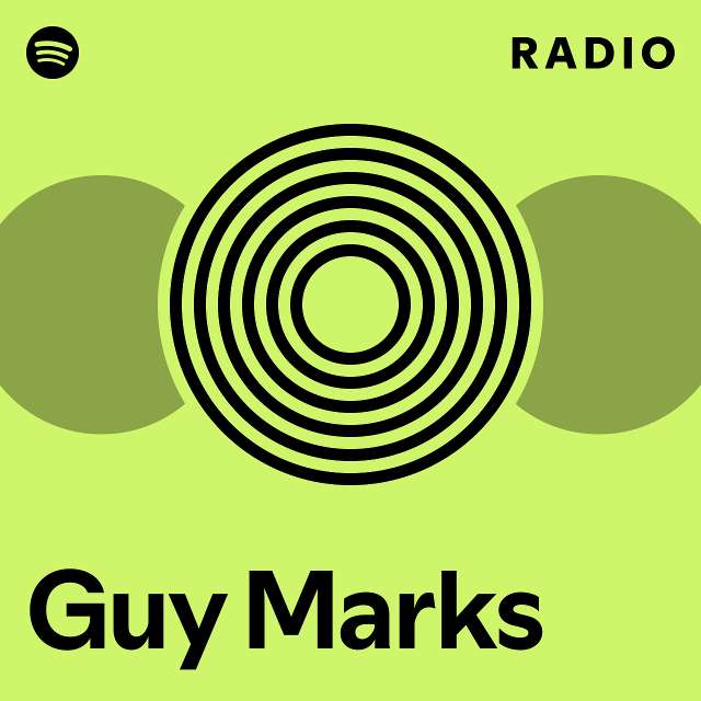 Guy Marks Radio - playlist by Spotify | Spotify