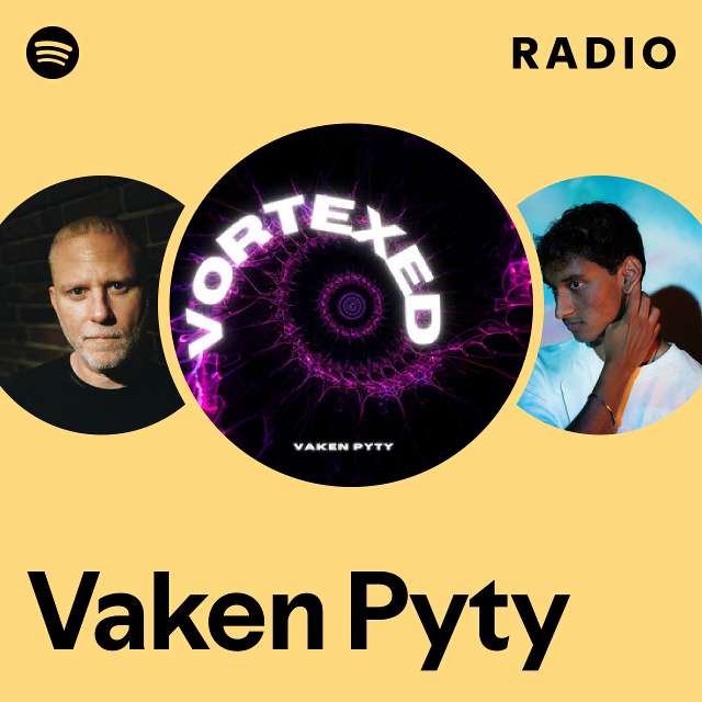 Vaken Pyty Radio - playlist by Spotify | Spotify