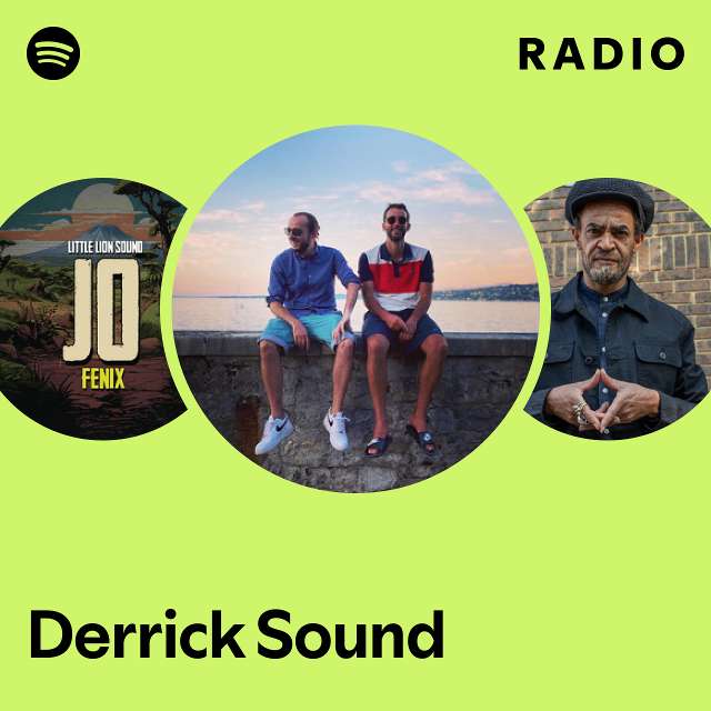 Derrick Sound Radio - playlist by Spotify | Spotify