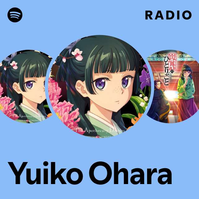 Yuiko Ohara Radio - playlist by Spotify | Spotify