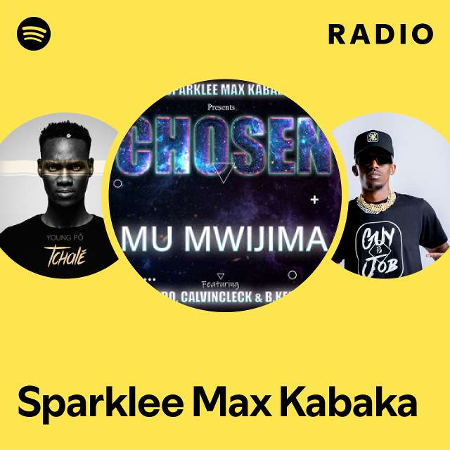 Sparklee Max Kabaka Radio - playlist by Spotify | Spotify