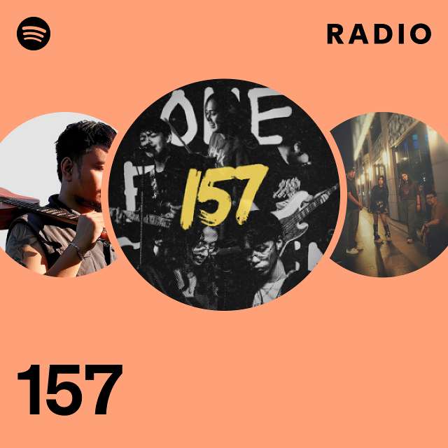 157 Radio - playlist by Spotify | Spotify