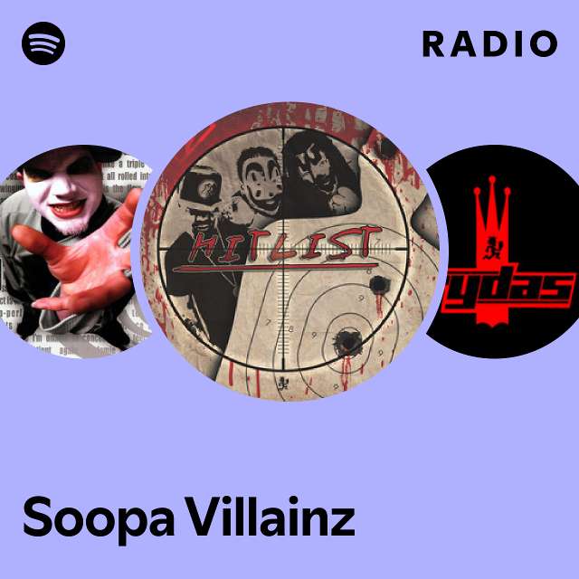 Soopa Villainz Radio - playlist by Spotify | Spotify