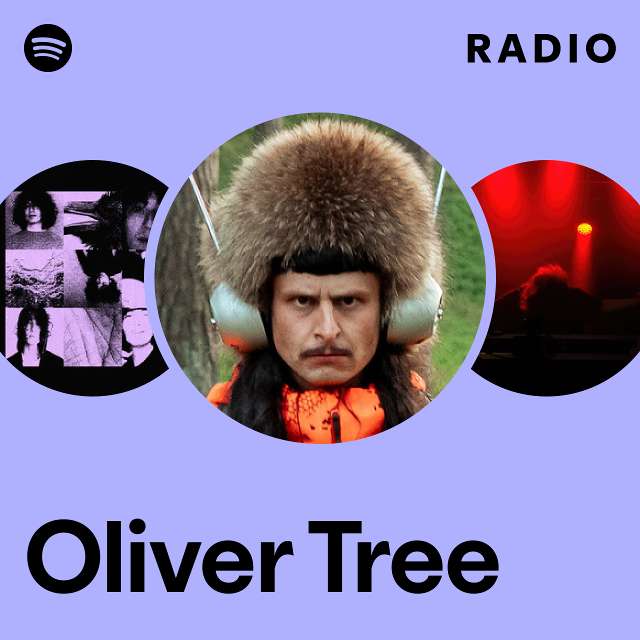 Oliver Tree Radio - playlist by Spotify | Spotify