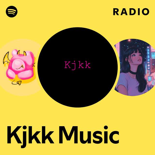 Kjkk Music Radio - playlist by Spotify | Spotify