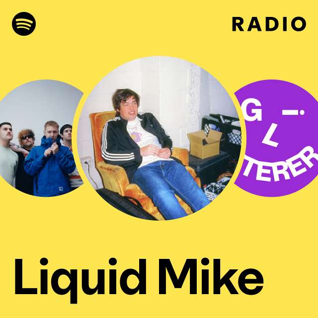 Liquid Mike Radio - playlist by Spotify | Spotify