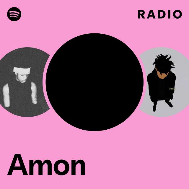 Amon Radio - playlist by Spotify | Spotify