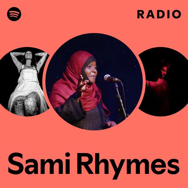 Sami Rhymes Radio - playlist by Spotify | Spotify