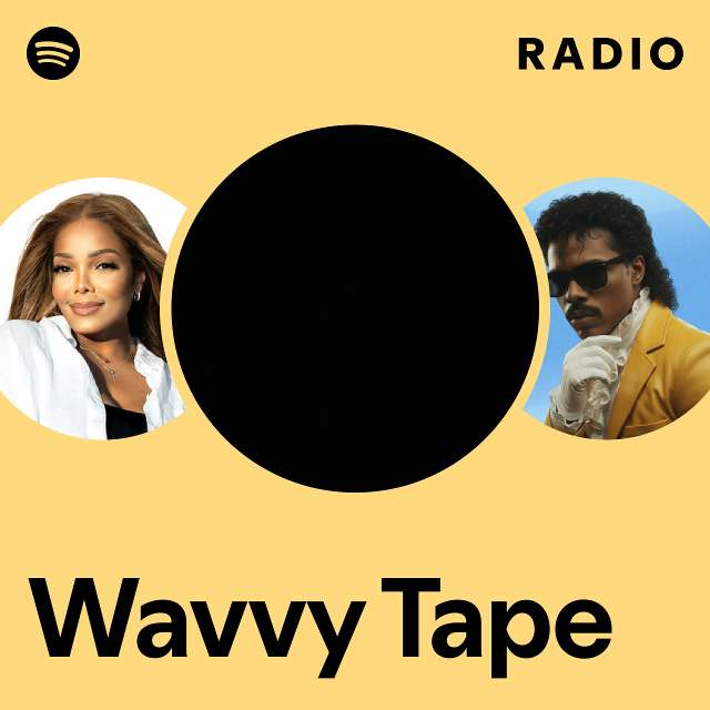 Wavvy Tape Radio - playlist by Spotify | Spotify
