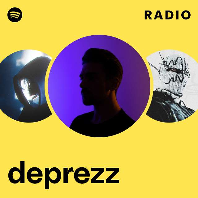 deprezz Radio - playlist by Spotify | Spotify