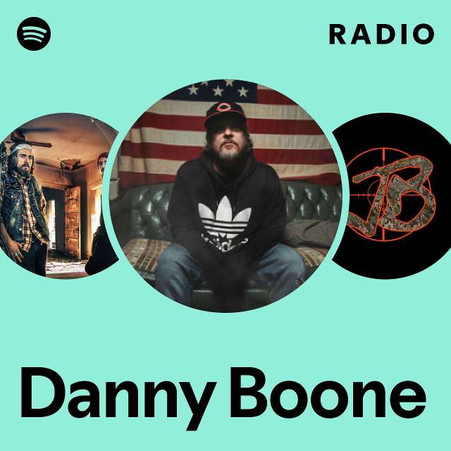 Danny Boone Radio - playlist by Spotify | Spotify