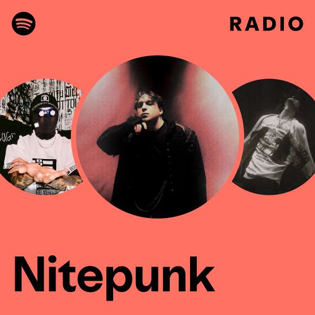 Nitepunk Radio - playlist by Spotify | Spotify