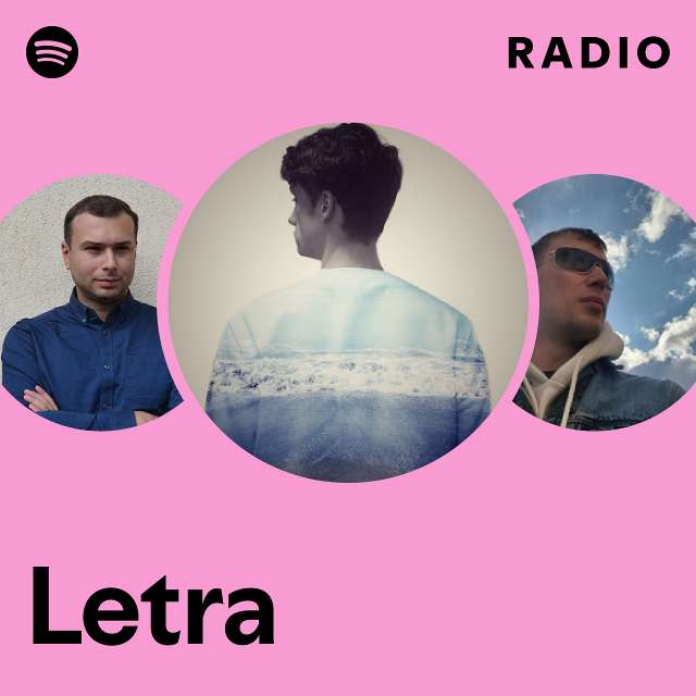 Letra Radio - playlist by Spotify | Spotify