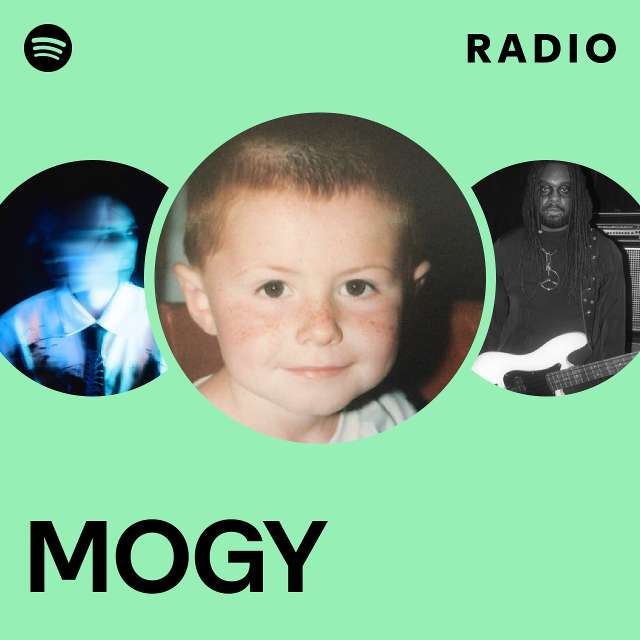 MOGY Radio - playlist by Spotify | Spotify