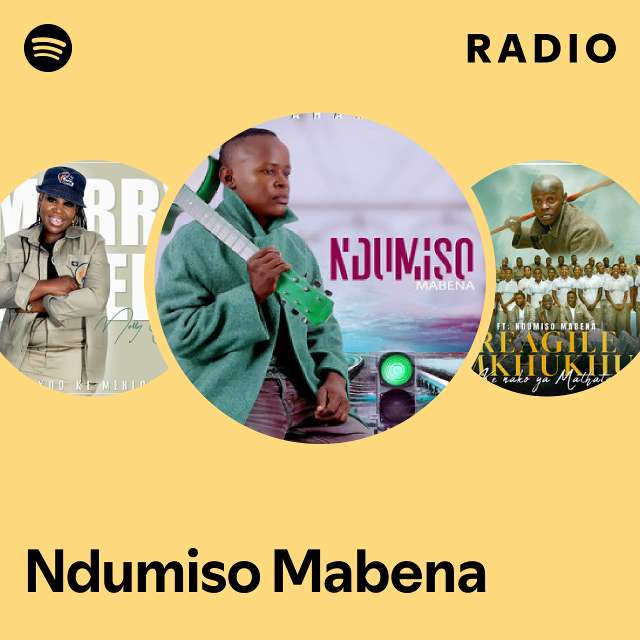 Ndumiso Mabena Radio - playlist by Spotify | Spotify