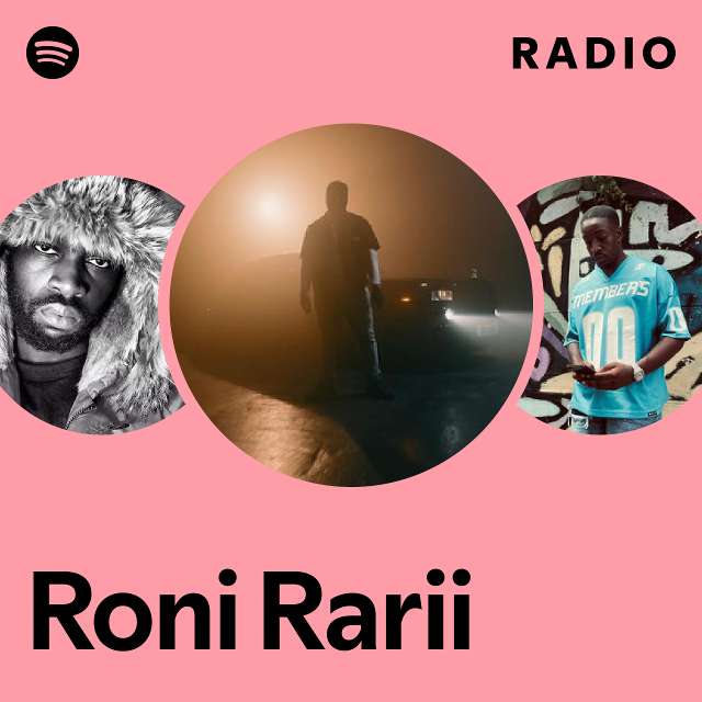Roni Rarii Radio - playlist by Spotify | Spotify