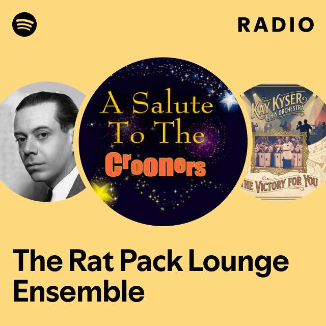 The Rat Pack Lounge Ensemble Radio - playlist by Spotify | Spotify