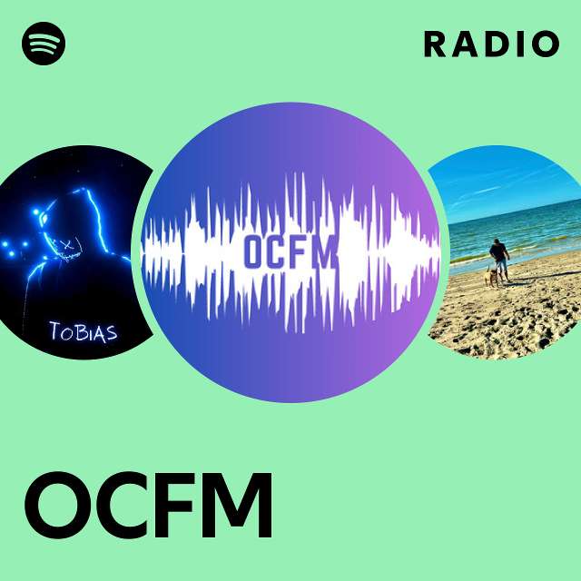 OCFM Radio - playlist by Spotify | Spotify