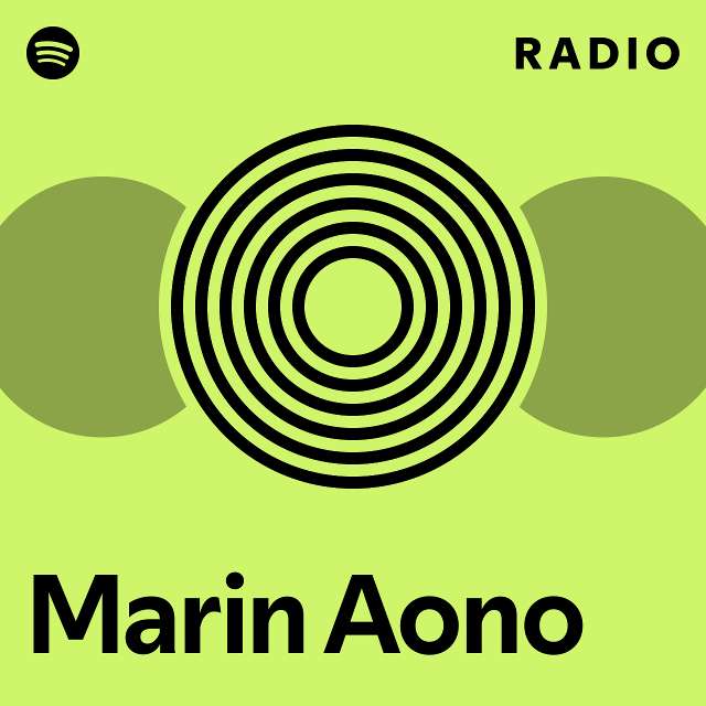 Marin Aono Radio - playlist by Spotify | Spotify