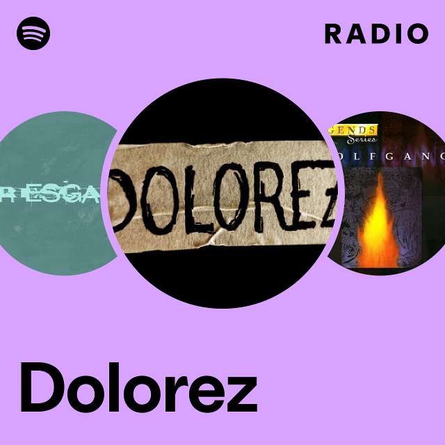 Dolorez Radio - playlist by Spotify | Spotify