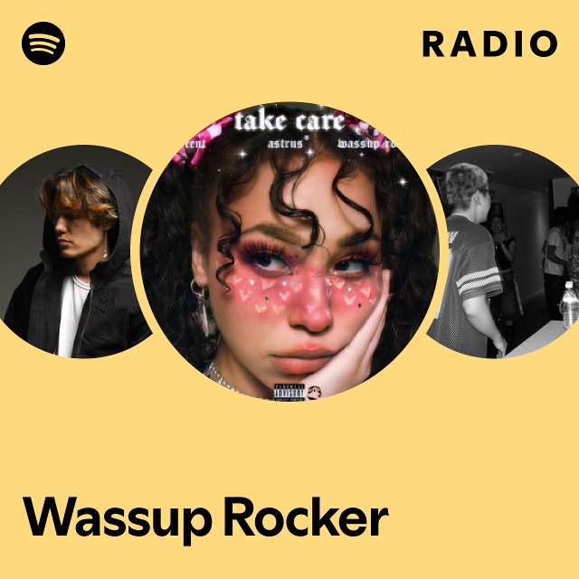 Wassup Rocker Radio - playlist by Spotify | Spotify