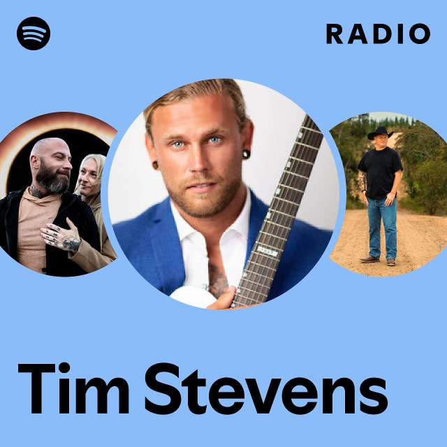 Tim Stevens Radio - playlist by Spotify | Spotify