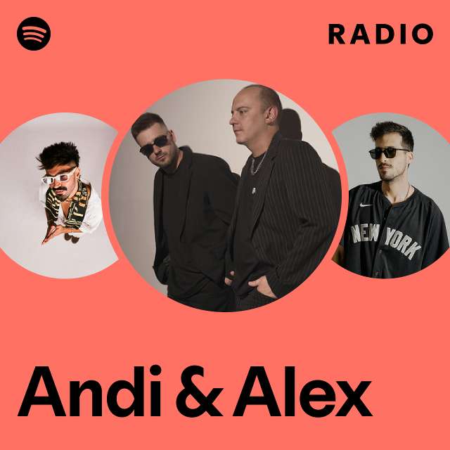 Andi & Alex Radio - playlist by Spotify | Spotify