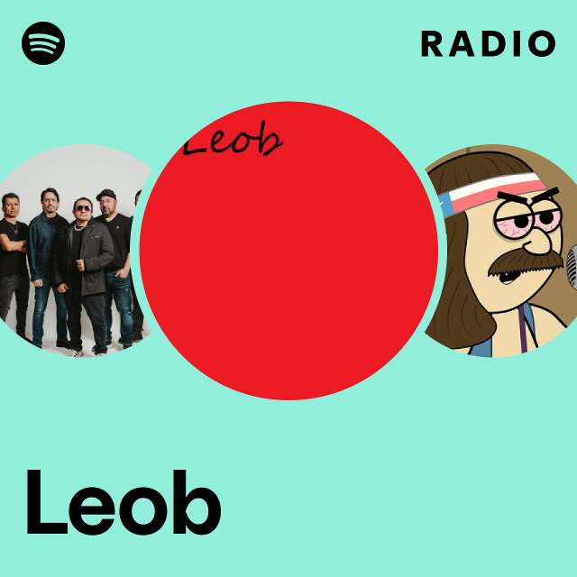 Leob Radio - playlist by Spotify | Spotify