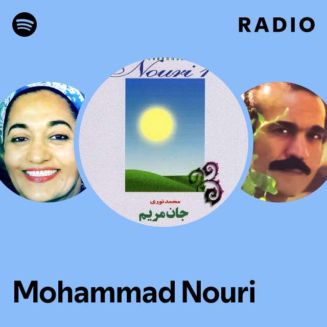 Mohammad Nouri Radio - playlist by Spotify | Spotify