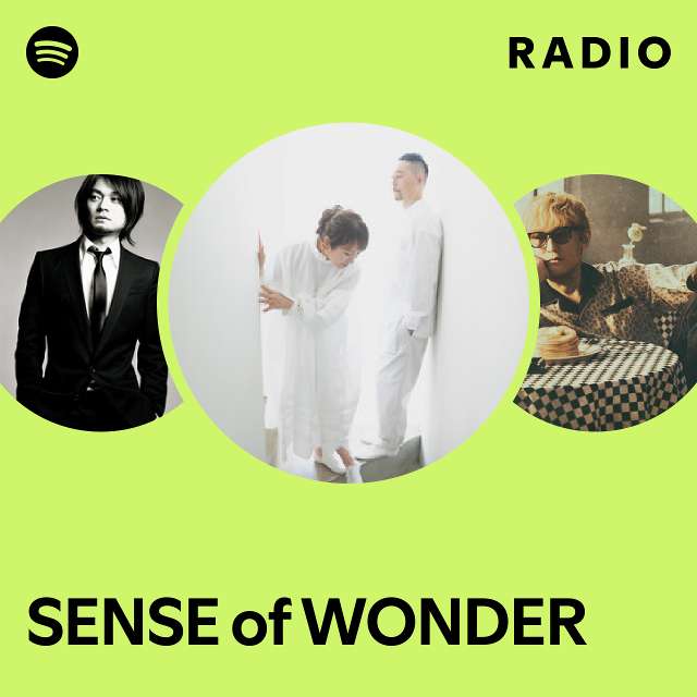 SENSE of WONDER Radio - playlist by Spotify | Spotify