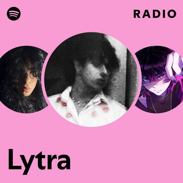 Lytra Radio - playlist by Spotify | Spotify