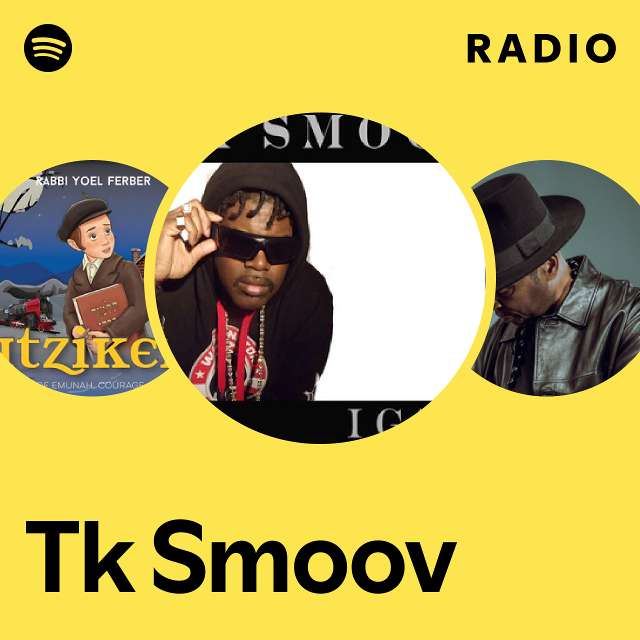 Tk Smoov Radio - playlist by Spotify | Spotify