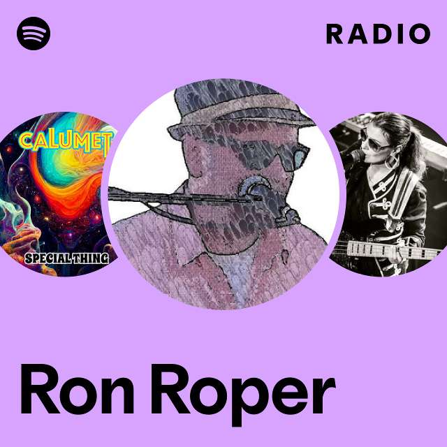 Ron Roper Radio - playlist by Spotify | Spotify