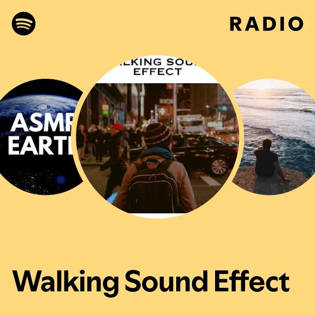 Walking Sound Effect Radio - playlist by Spotify | Spotify