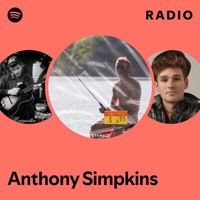 Anthony Simpkins Radio - playlist by Spotify | Spotify