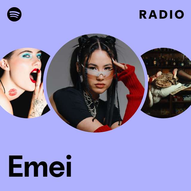 Emei Radio - playlist by Spotify | Spotify