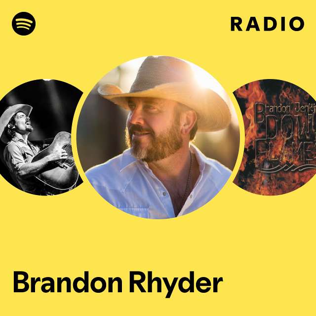 Brandon Rhyder Radio - playlist by Spotify | Spotify