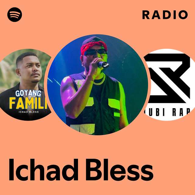 Ichad Bless Radio - playlist by Spotify | Spotify