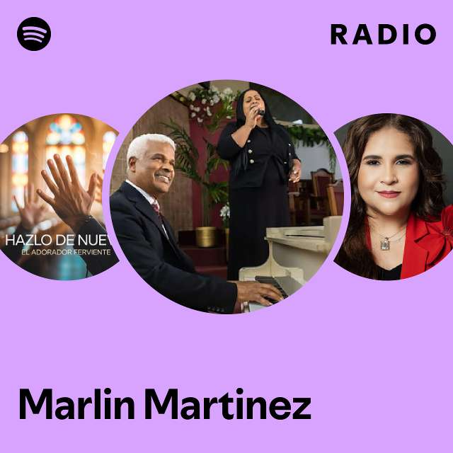 Marlin Martinez Radio - playlist by Spotify | Spotify